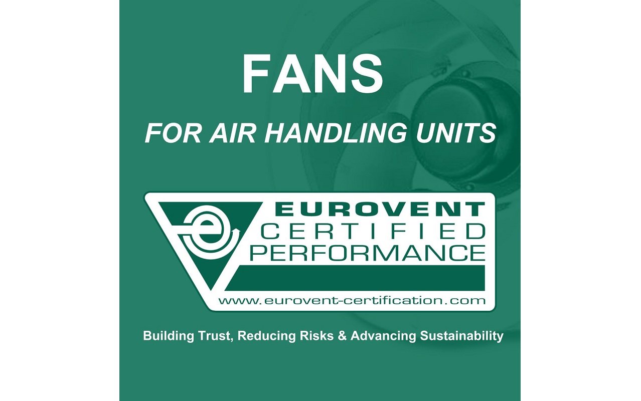 Eurovent Certita Certification has added a revamped Fan certification ...