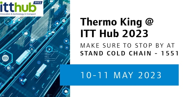 Thermo King Brings Sustainable Refrigeration to The ITT Hub Exhibition
